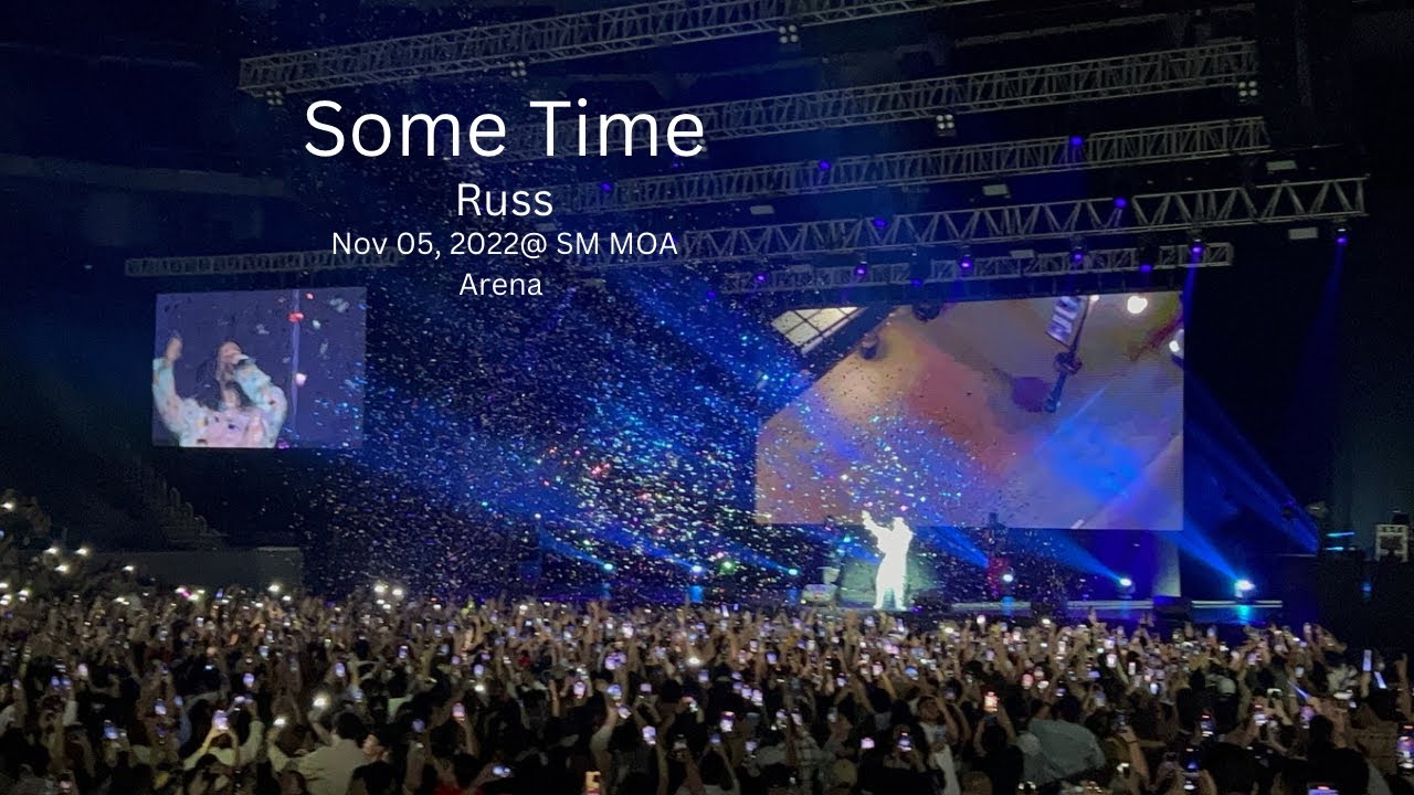 Some Time - Russ (Live @ World Tour Manila) - YouTube