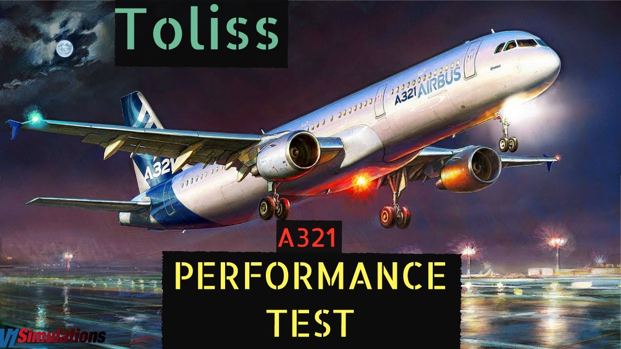 **FIRST LOOK** Toliss 321 *BETA* I Performance TEST! REAL Airbus Pilot ...