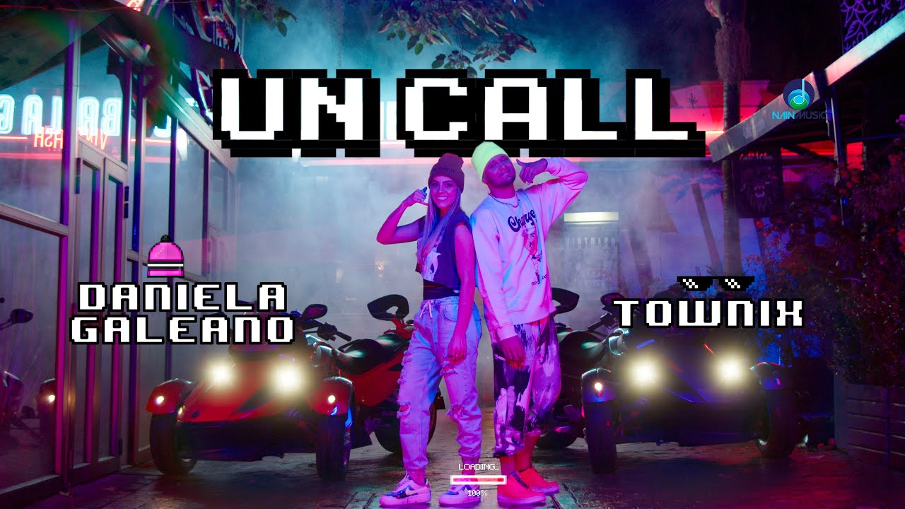 UN CALL - Daniela Galeano x Townix (Video Oficial) - YouTube Music