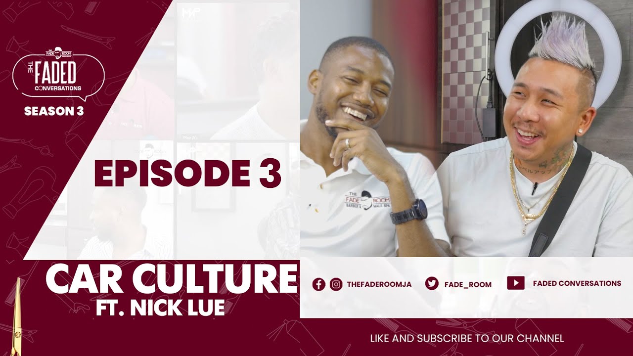 Faded Conversations S3E3- Car Culture in Jamaica with Nick Lue - YouTube
