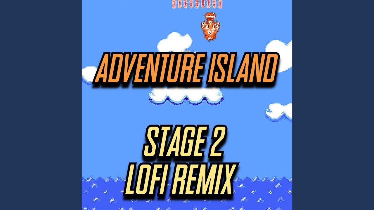 Adventure Island - Stage 2 (LoFi Remix) - YouTube