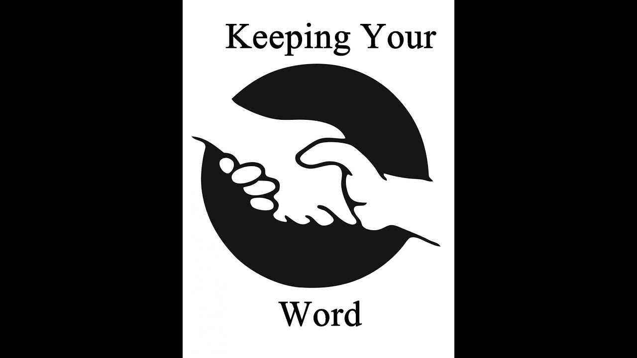 Positive & Negative Consequences for not keeping your Word. - YouTube