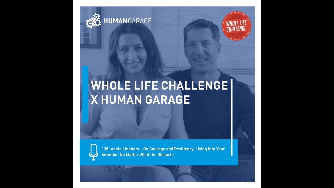 Anela Lineham - On Courage and Resiliency, Living Into Your Intention ...