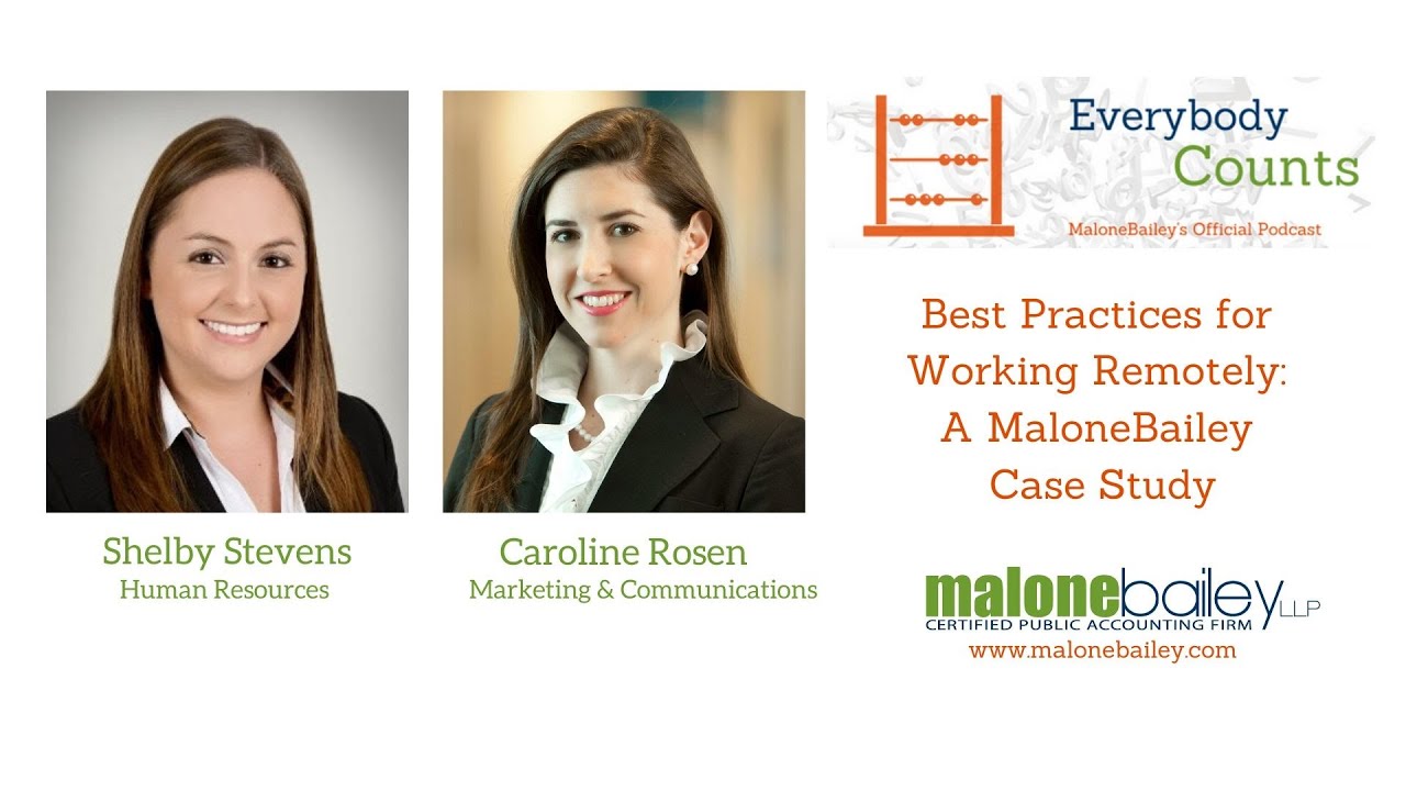 Best Practices for Working Remotely: A MaloneBailey Case Study - YouTube