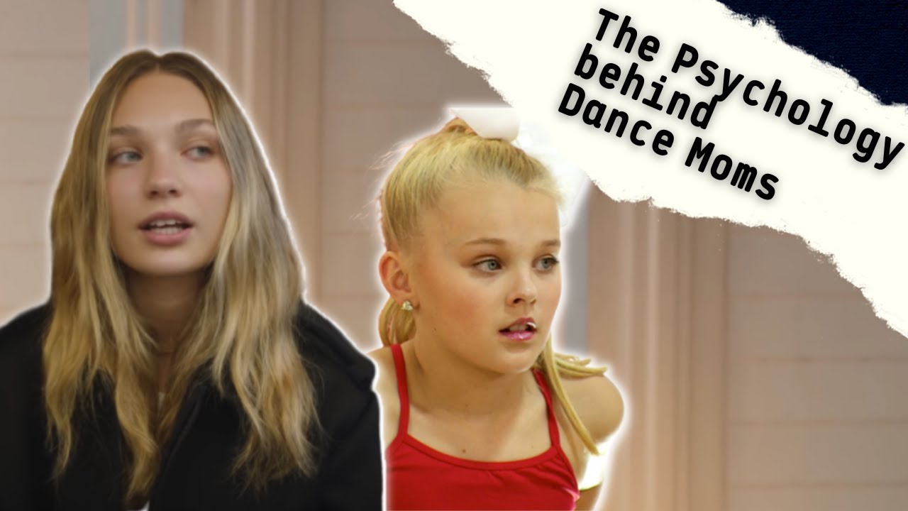 Dance Moms Deepdive: The Psychology behind the Show - YouTube