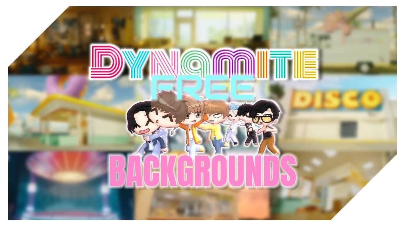 BTS "Dynamite" Free Backgrounds | Gacha Club - YouTube