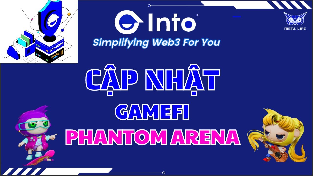 Cập nhật GameFi của Phantom Arena trong nền tảng INTOverse - YouTube