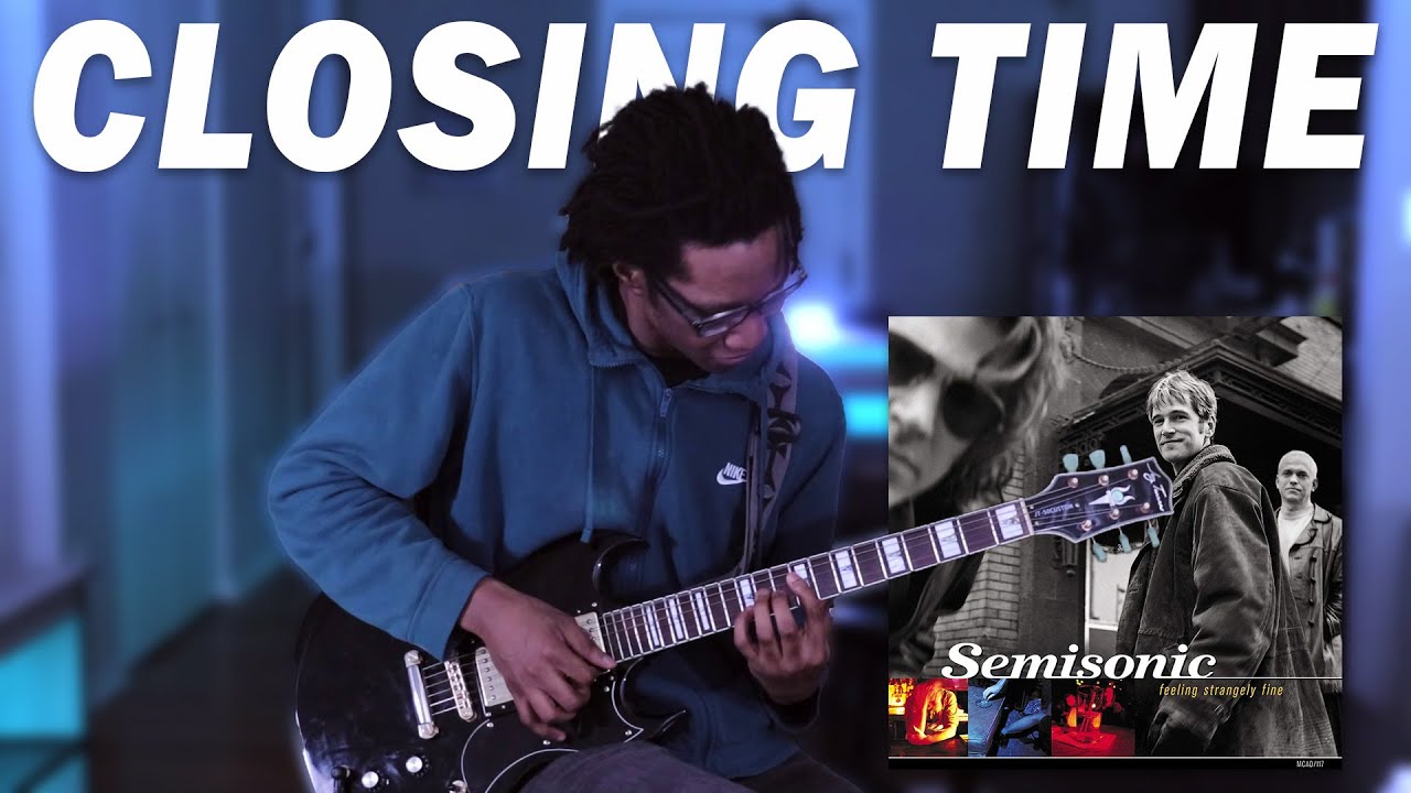 Closing Time - Semisonic Guitar Cover - YouTube