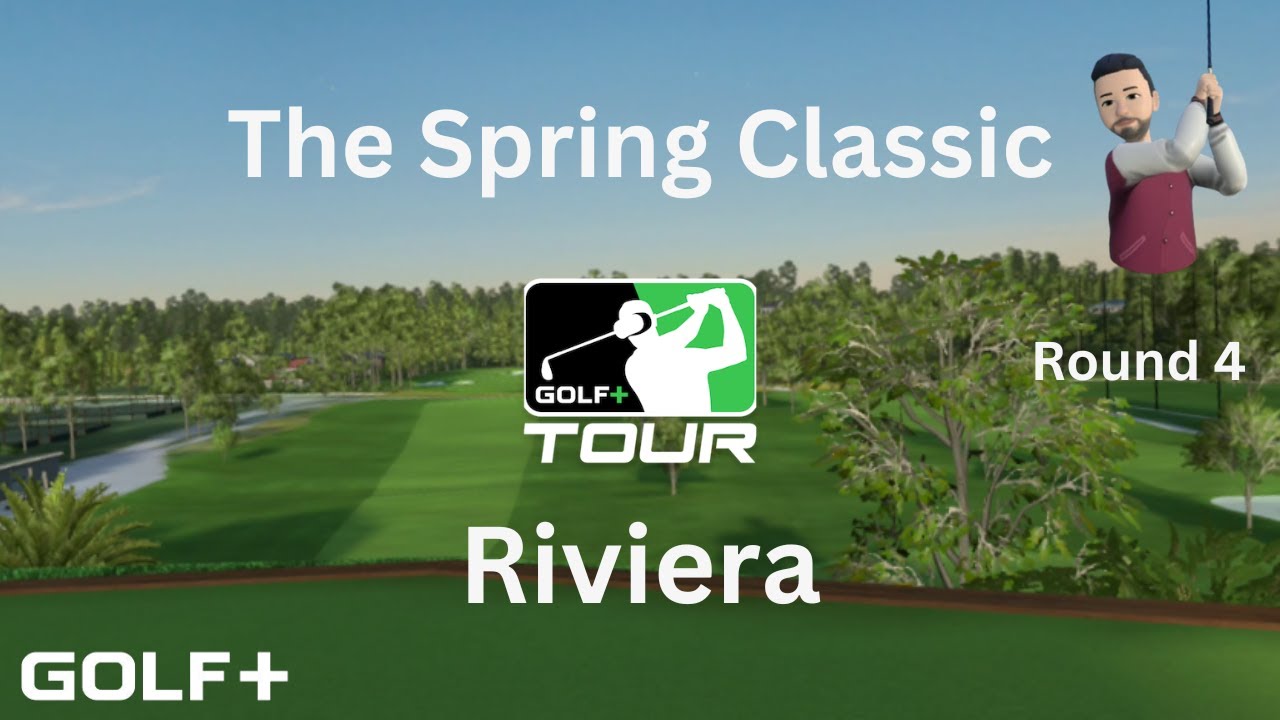 Golf+ - April 2024 - Spring Classic - Round 4 - YouTube