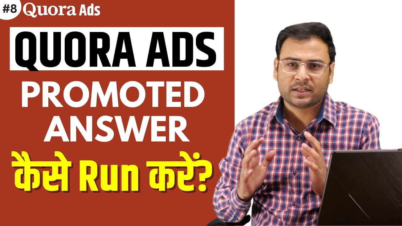 Promote your Quora Answers using Quora Ads | Quora Promoted Answers ...