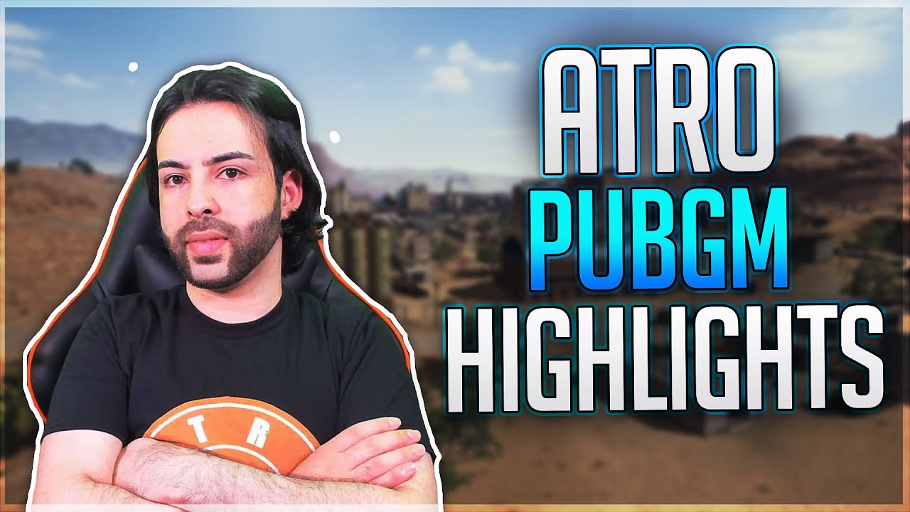 Atro PUBG Mobile Highlights of The Month #2 تجميعة افضل لقطات اترو لهذا ...
