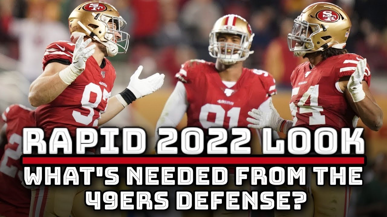 Rapid 2022 look: The take on Nick Bosa, Javon Kinlaw, Fred Warner ...