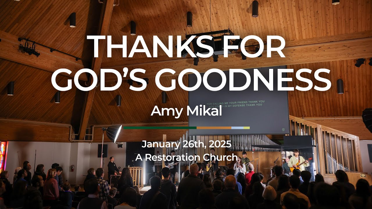 January 26th, 2025 | Thanks for God's Goodness - Amy Mikal - YouTube