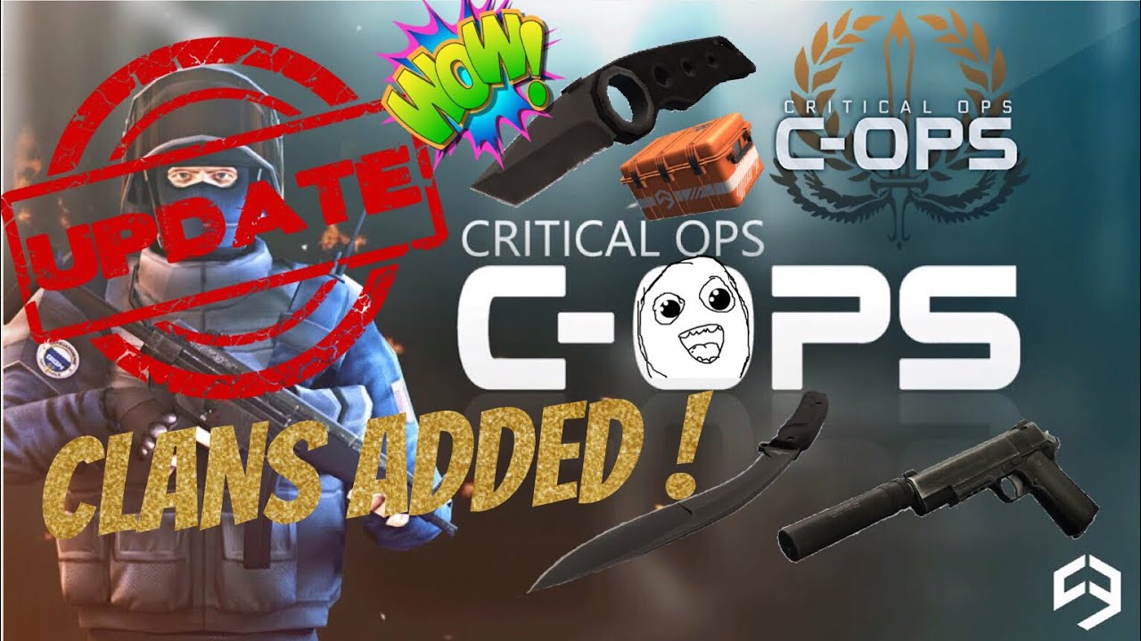 Critical Ops UPDATE OUT RN *CLANS HAVE BEEN ADDED* - YouTube