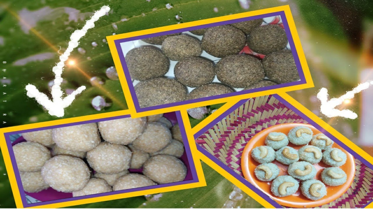 3 Types of Healthy Laddoos|Til Laddoo/Nuvvulundalu|Sunnundalu|Ravva ...