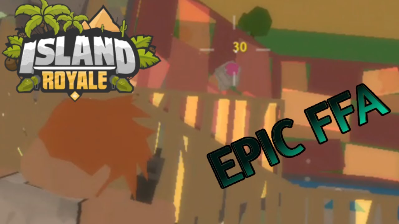 EPIC ISLAND ROYALE FFA [Roblox Fortnite] - YouTube