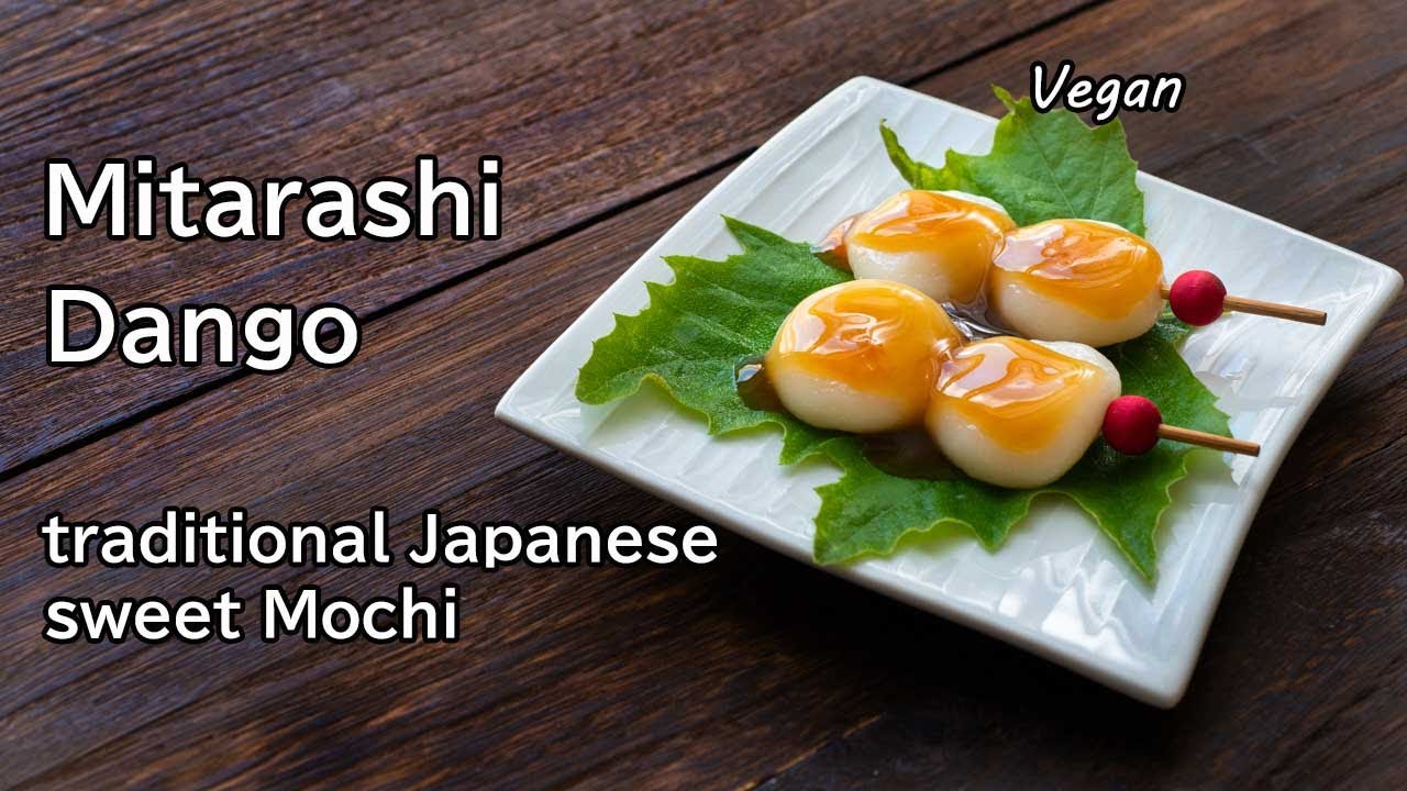 Japanese traditional sweet Mochi recipe, Mitarashi Dango, vegan sweets ...