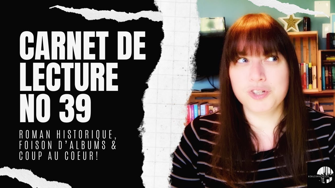 Carnet de lecture 39 : roman historique, foison d’albums jeunesse ...