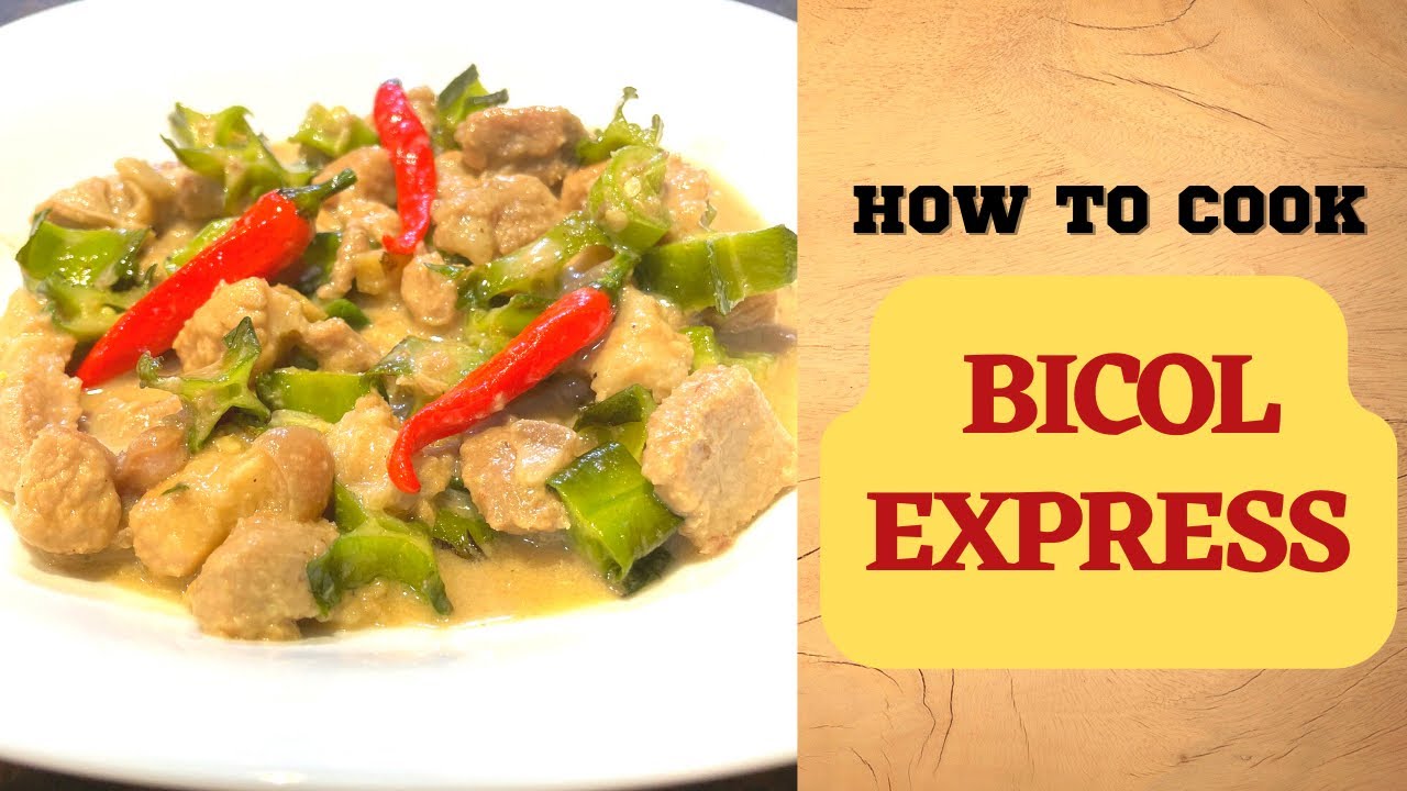 HOW TO COOK - BICOL EXPRESS?!!! - YouTube