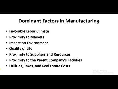 Dominant Factors in Manufacturing for Location Decisions - YouTube