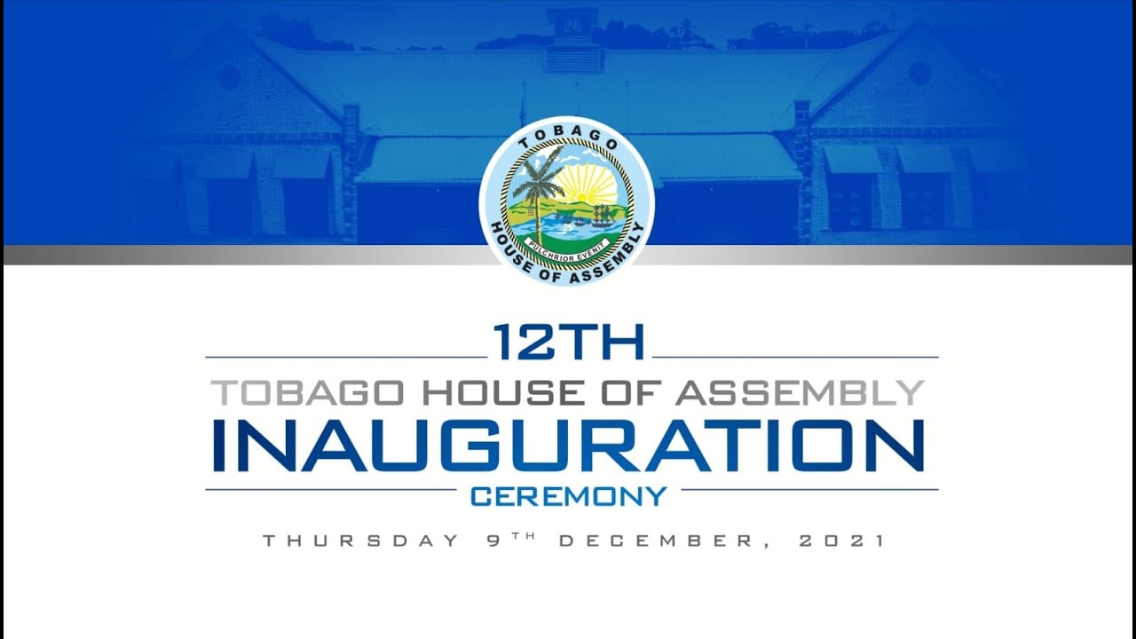 12th Tobago House of Assembly Inauguration Ceremony 2021 - YouTube