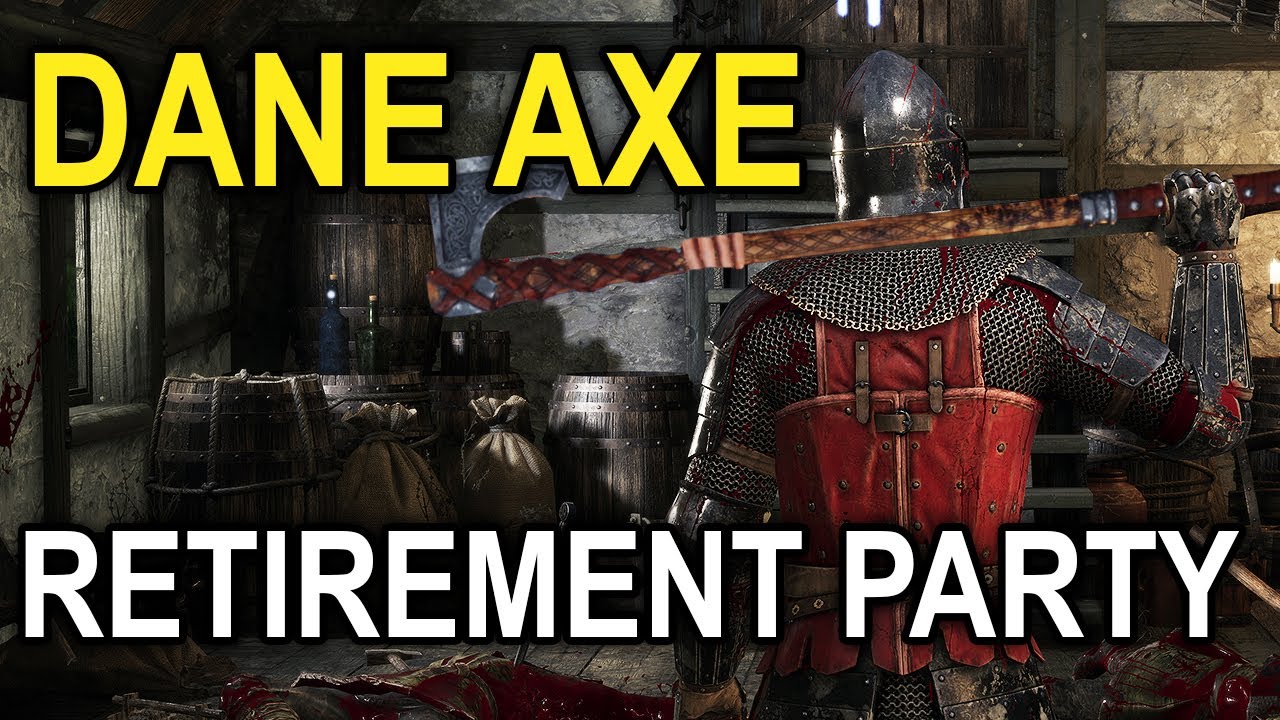 Chivalry 2 - Dane Axe Retirement Party - YouTube