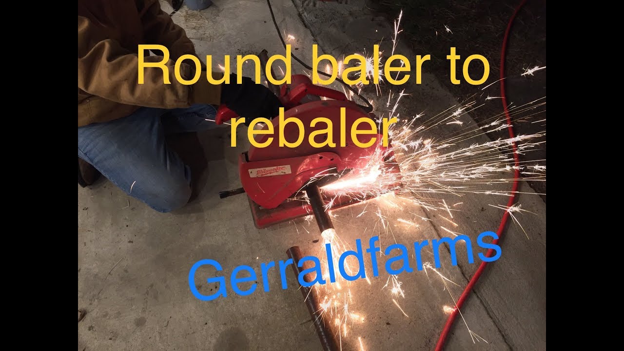 Round Baler to Rebaler project step by step part 11 Gerraldfarms - YouTube