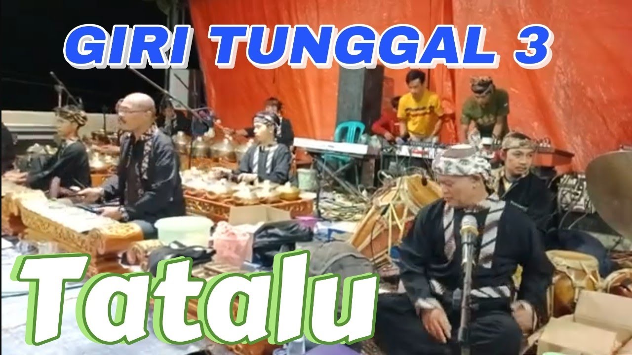Tatalu Giri Tunggal 3 - YouTube