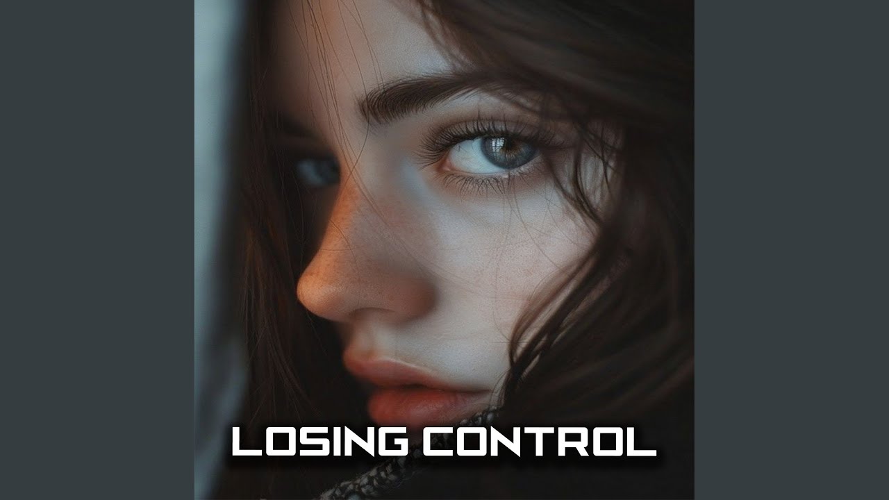 Losing Control - YouTube