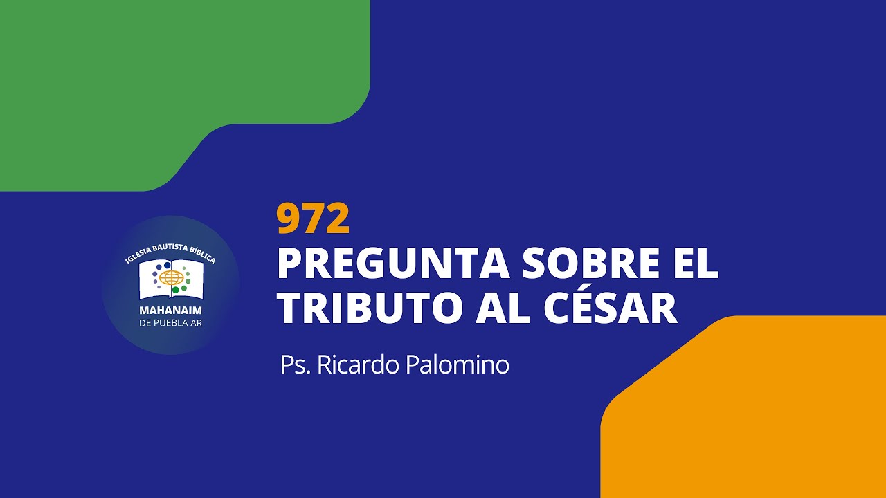 Devocional diario 972 Pregunta sobre el tributo al César | Ps. Ricardo ...