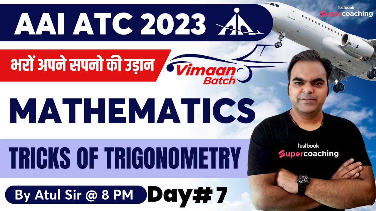 AAI ATC Maths Lectures 2023 | Tricks of Trigonometry ( Day-7) Math for ...