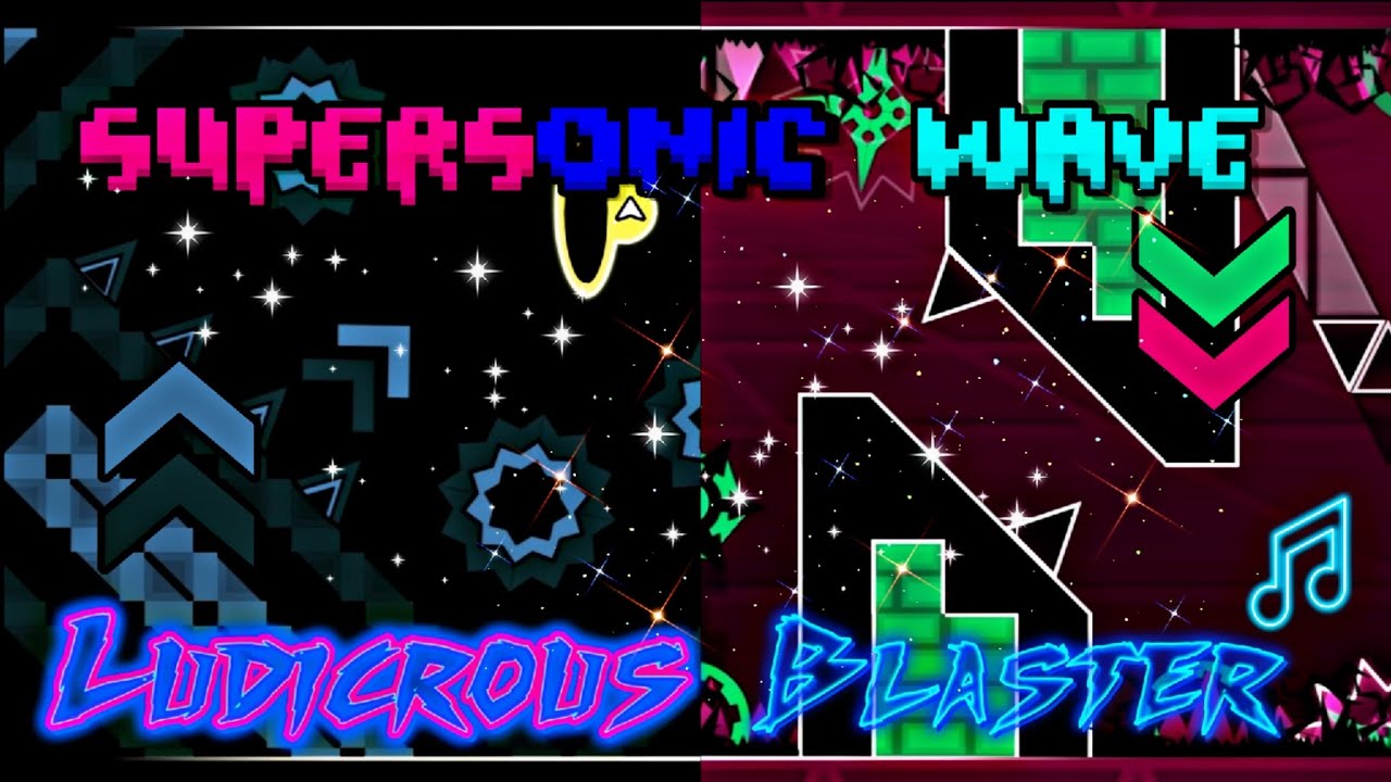 [Showcase+Mashup]"Supersonic Wave By SdSlayer (Unrated Demon)+Ludicrous ...