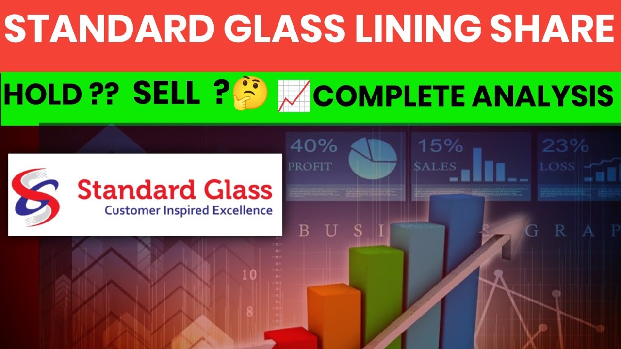 Standard Glass lining share hold or sell | Standard Glass lining ...