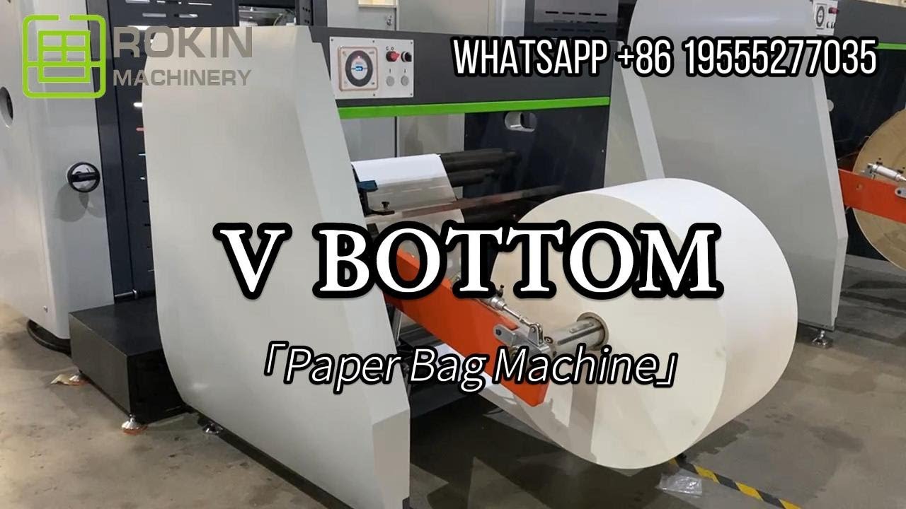ROKIN V BOTTOM PAPER BAG MACHINE: line speed 80 meters per minute ...