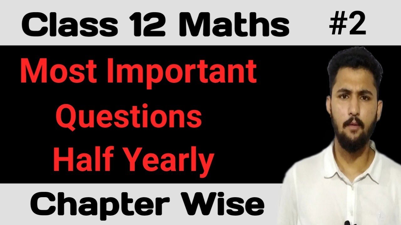 Class 12 Maths Most Important Extra Questions for Half Yearly Exam ...
