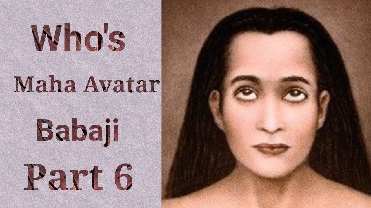 Who is MahaAvatar Babaji in tamil - part 6 | Kriya Yoga Uses | Babaji ...