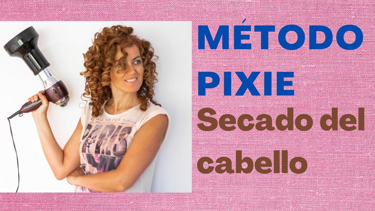 Método Pixie de secado del cabello ➿ Cómo usar el difusor y cómo lo ...