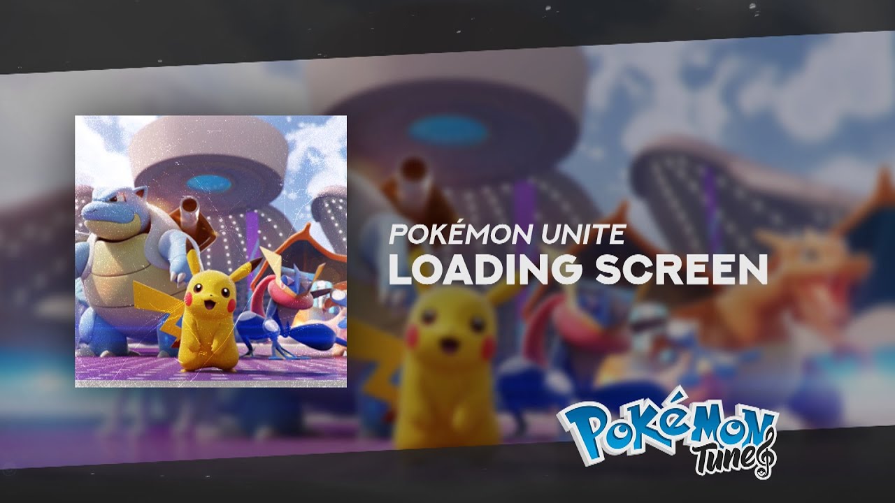 Pokémon Unite - Loading Screen 🎵 ᴴᴰ - YouTube