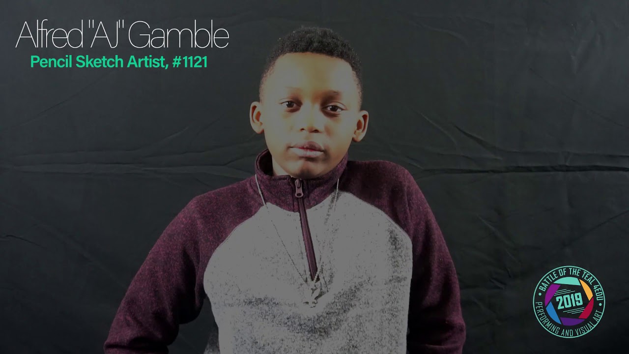 Battle of the Teal 4EDU 2019 Auditions: Alfred “AJ” Gamble, Challenger ...