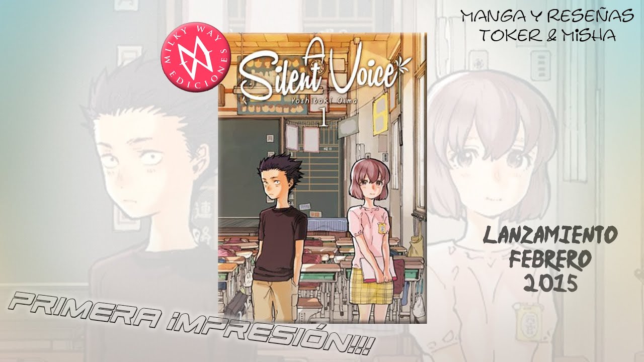 Primera Impresión: A Silent Voice - Yoshitoki Oima - YouTube