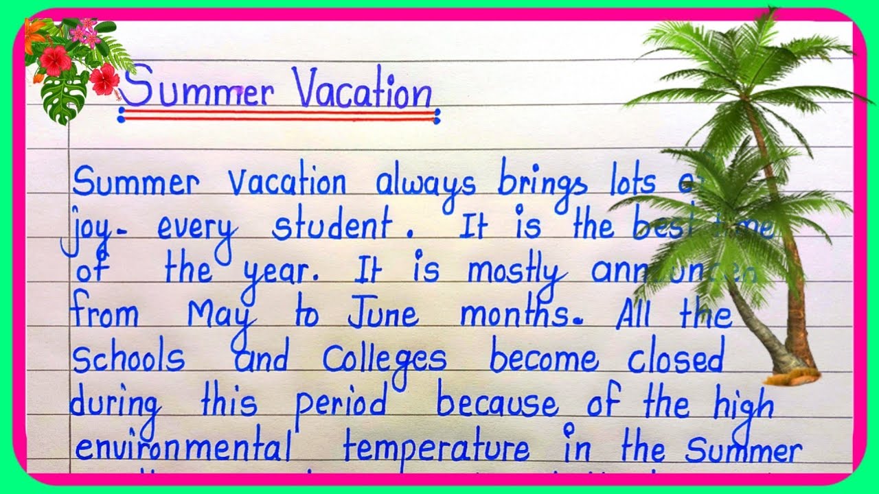 Essay on summer vacation in english/summer vacation essay/summer ...