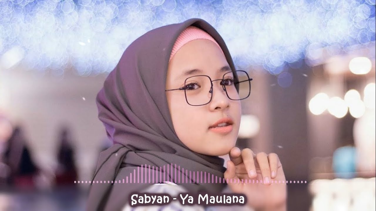 Sabyan - Ya Maulana [Lyric] [Bass Boosted] [HD] - YouTube