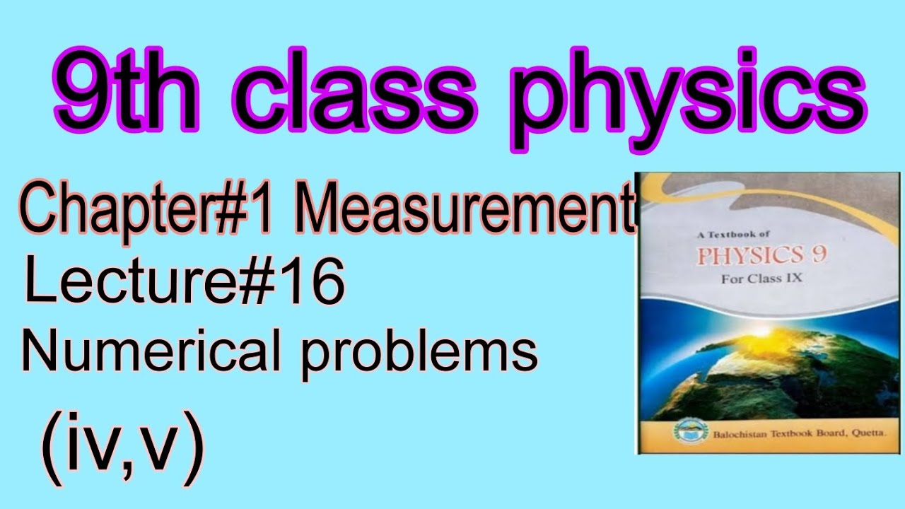 class 9th physics/chapter#1 Measurement/Lecture#16 Numerical problems ...
