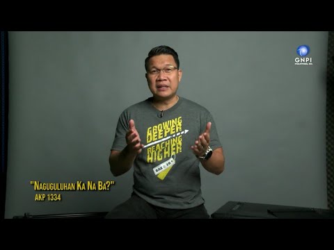 AKP 1334: Naguguluhan Ka Na Ba? - YouTube