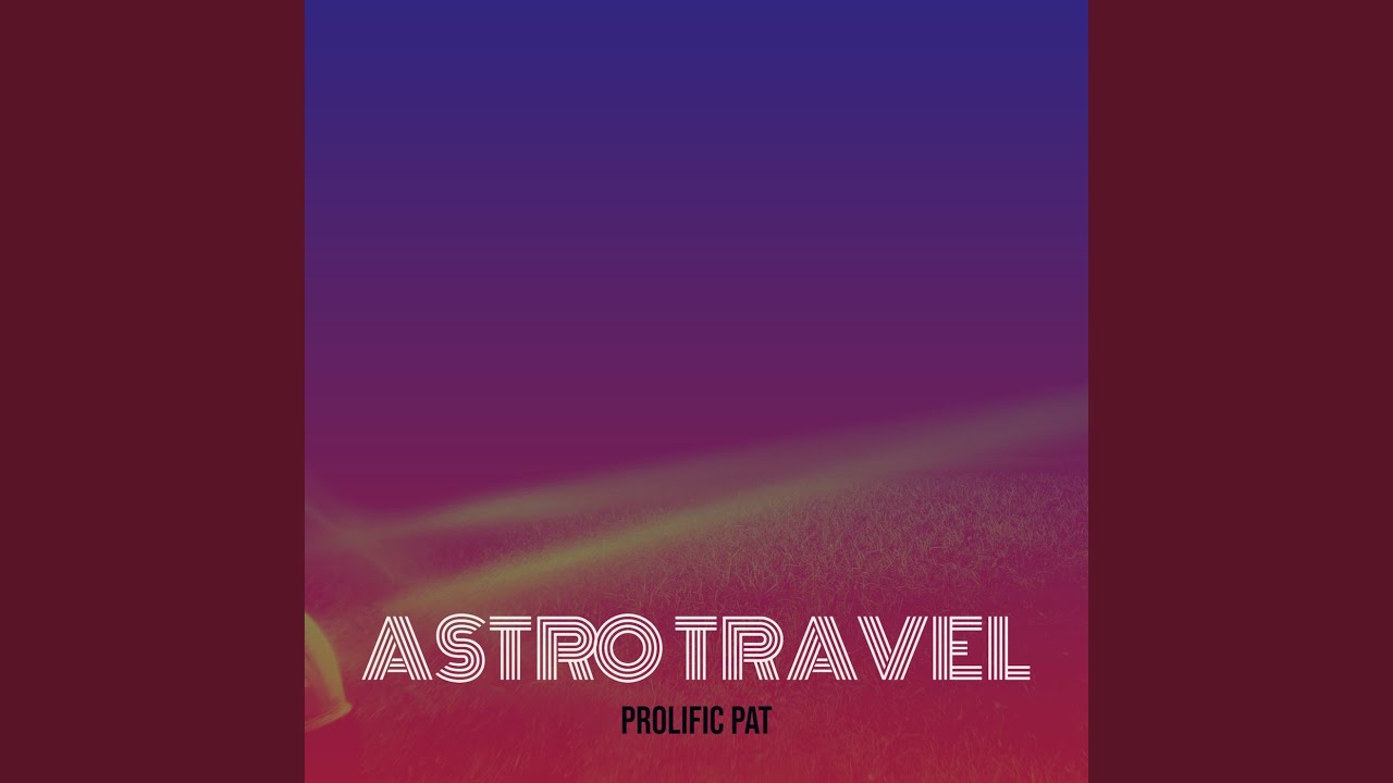 Astro Travel - YouTube