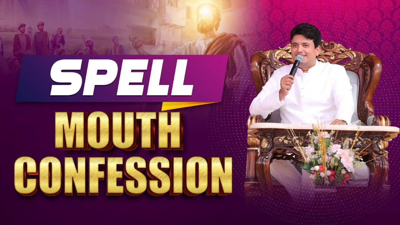 SPELL MOUTH CONFESSION || WORD OF GOD || Anugrah TV - YouTube