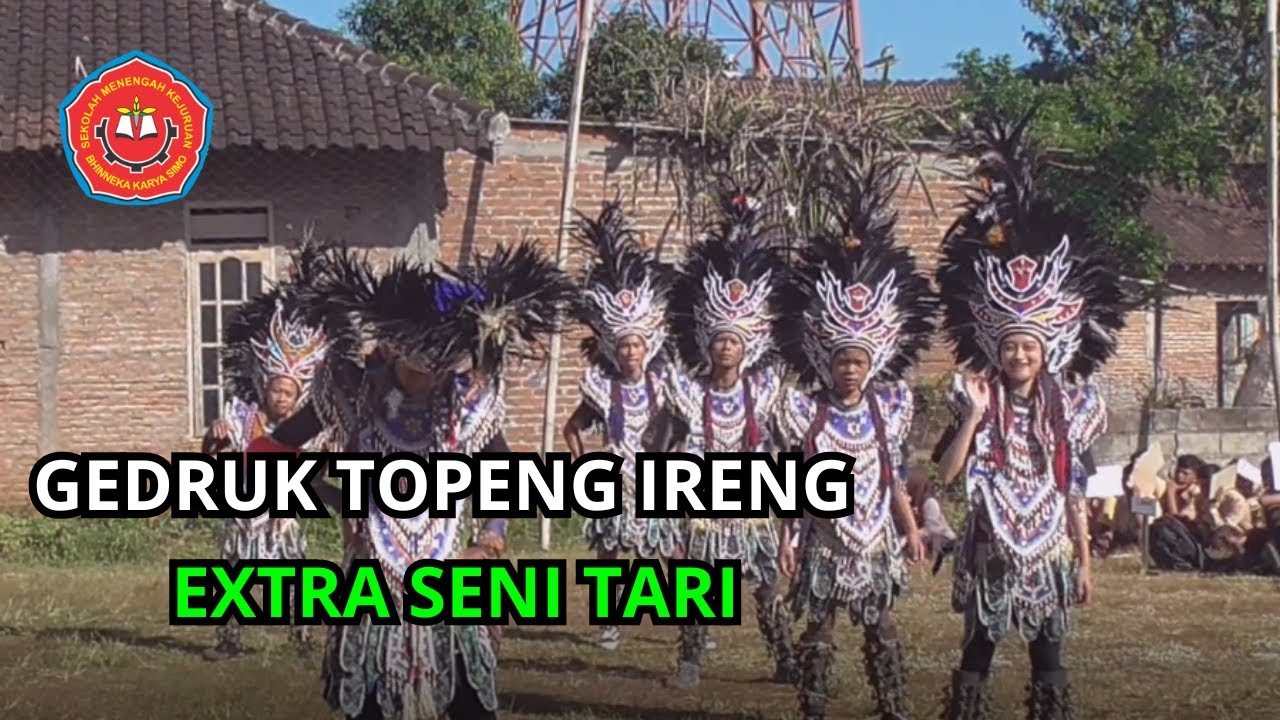 Gedruk Topeng Ireng Siswa Extra Seni Tari - SMK BK SIMO - YouTube