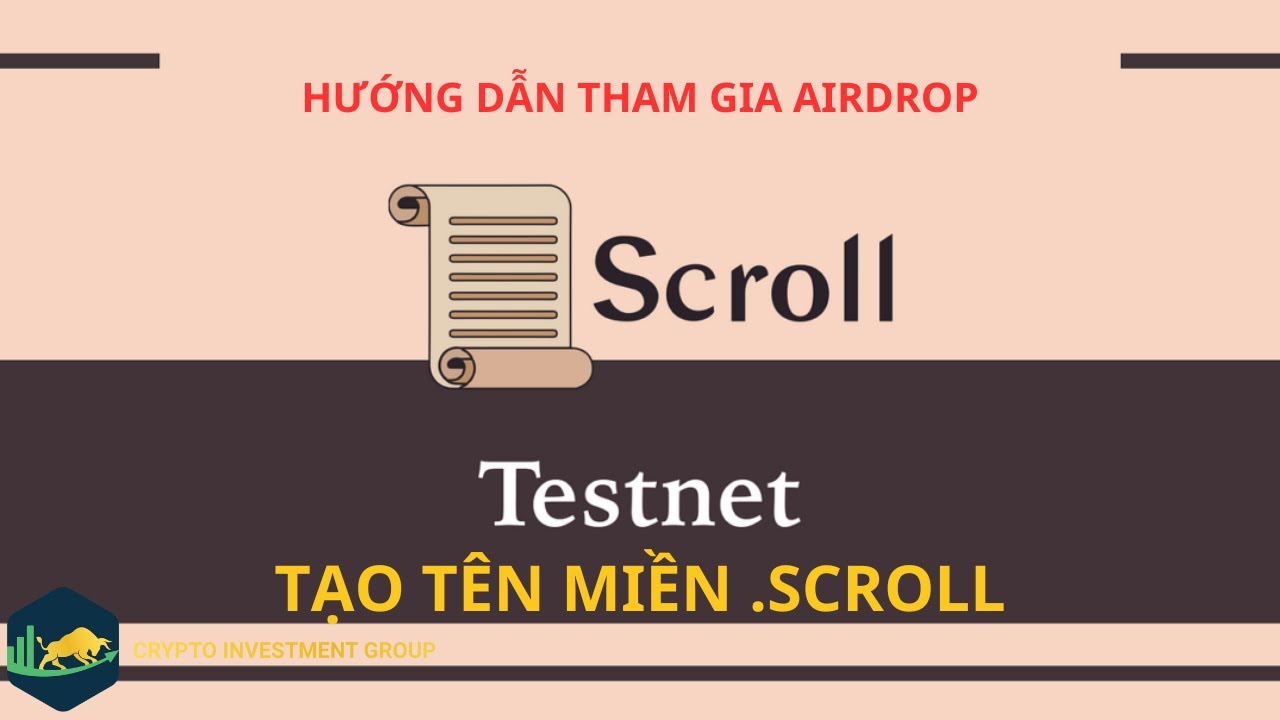 Hướng dẫn tham gia airdrop Scroll và tạo tên miền .Scroll - Airdrop DTTDT - YouTube