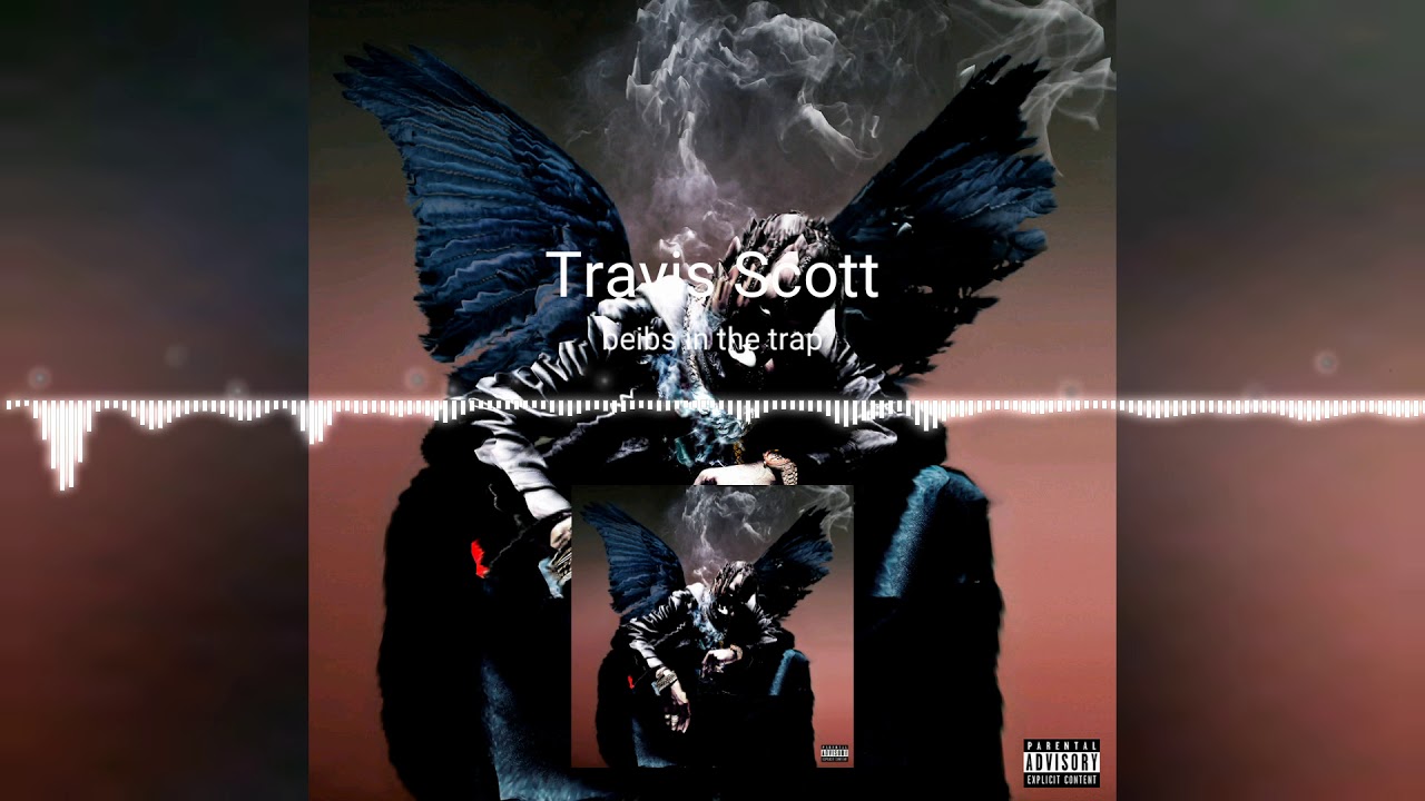 Travis Scott- beibs in the trap ft. NAV [clean] - YouTube