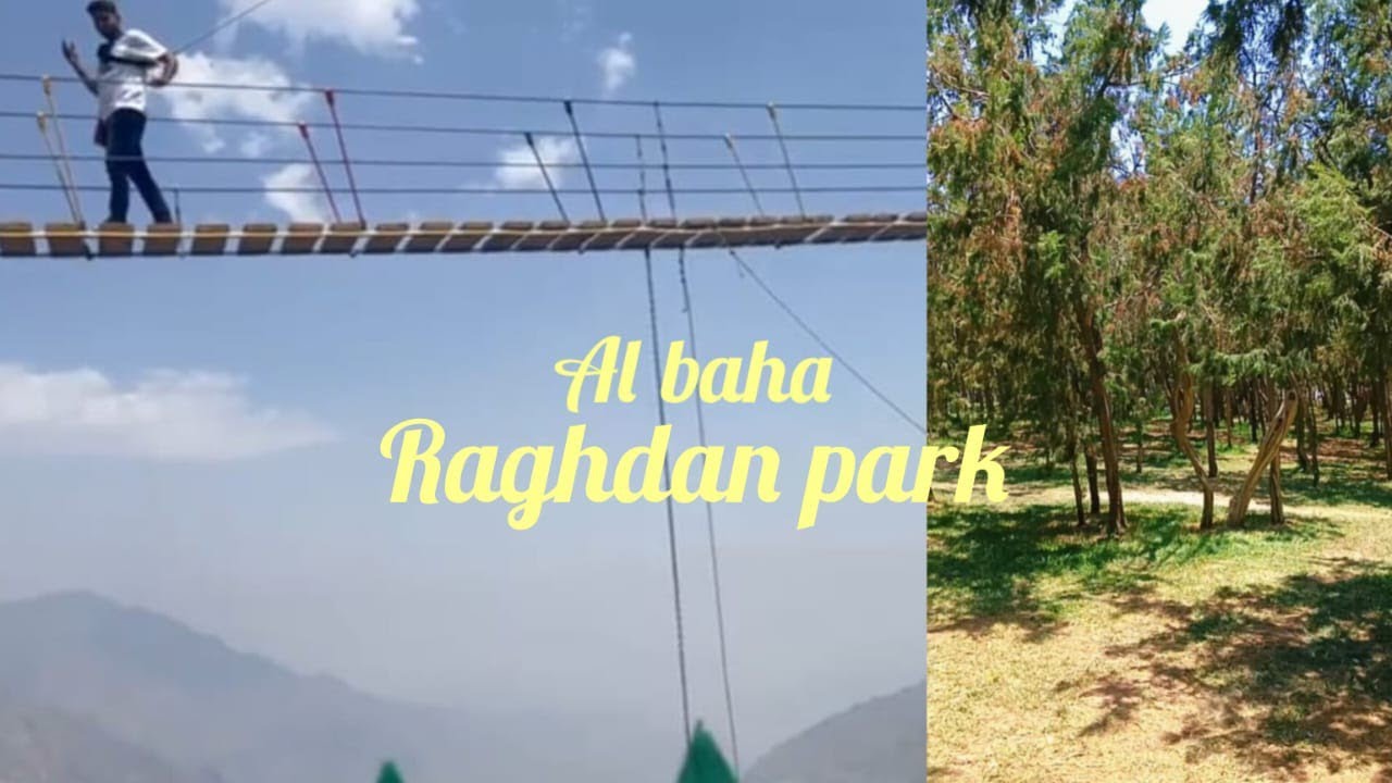 #saudi #al baha#raghdan park# - YouTube